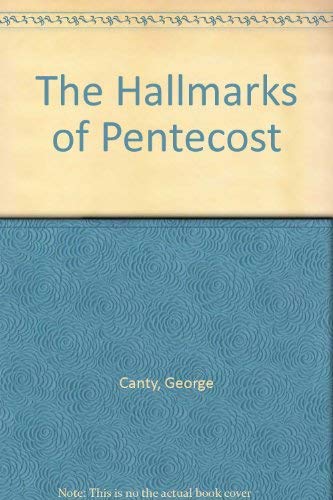 The Hallmarks of Pentecost by George Canty | Goodreads