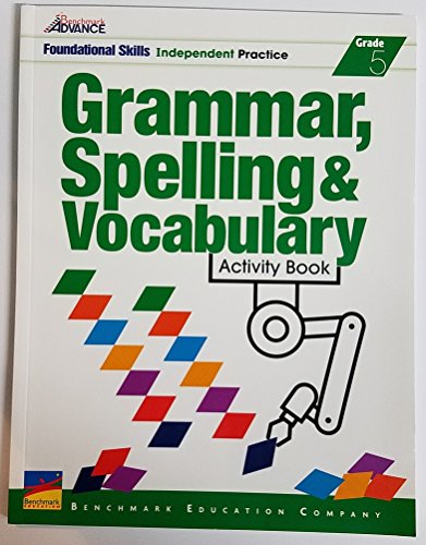 Benchmark Advance - Grammar, Spelling & Vocabulary - Activity Book ...