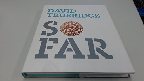 So Far by David Trubridge | Goodreads