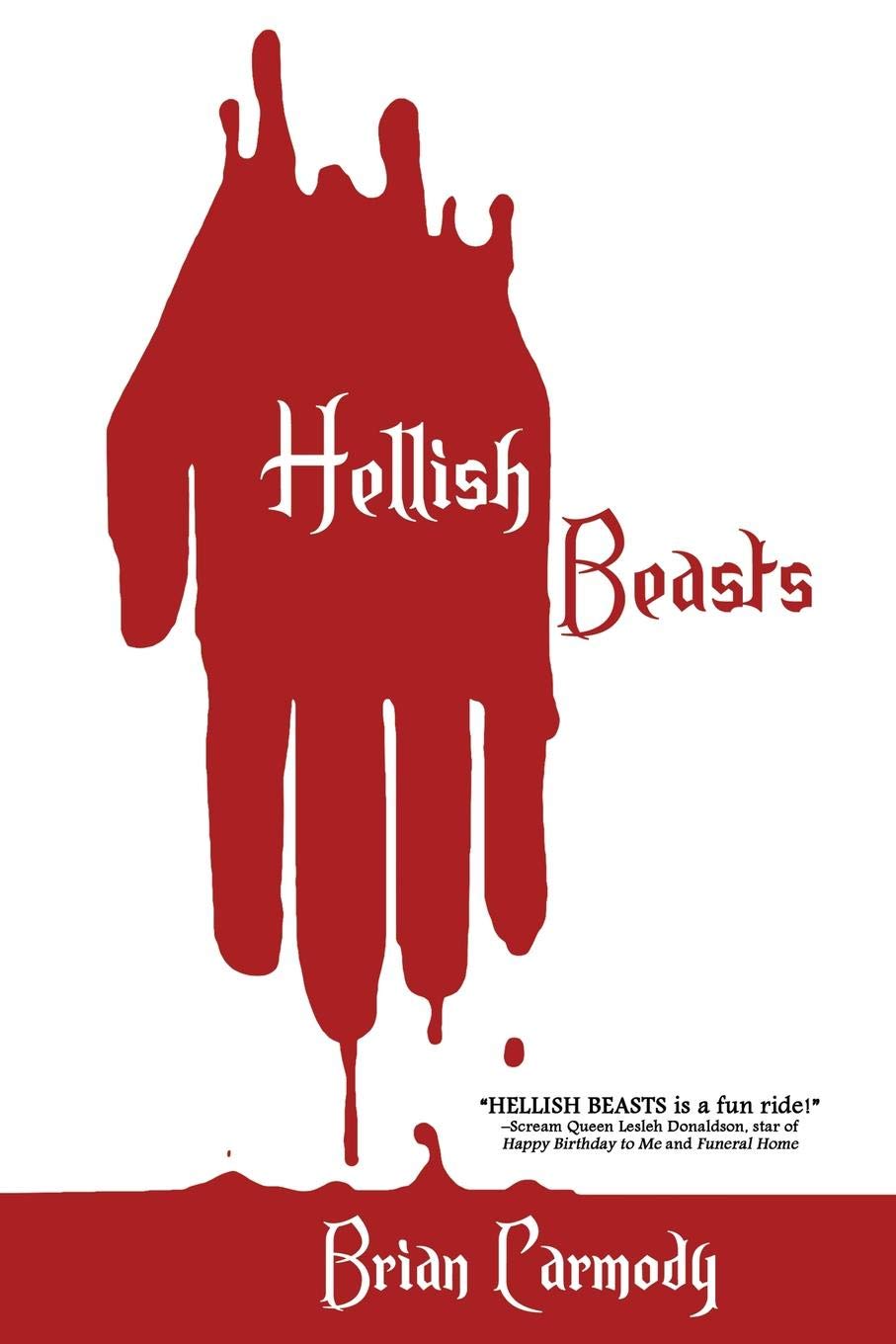 Hellish Beasts by Brian Carmody | Goodreads