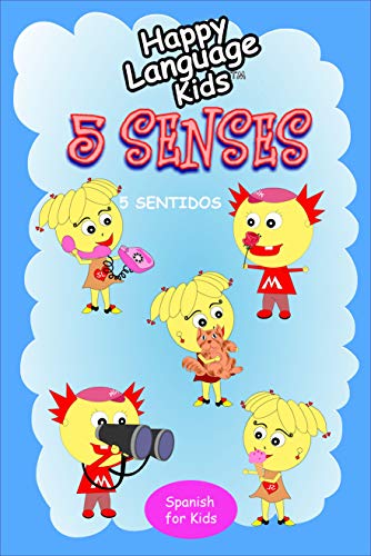 5 SENSES - 5 SENTIDOS: Happy Language Kids - Spanish for Kids the fun ...