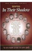 In Their Shadow: Wisdom and Guidance of the Gedolim by Rav Shlomo ...