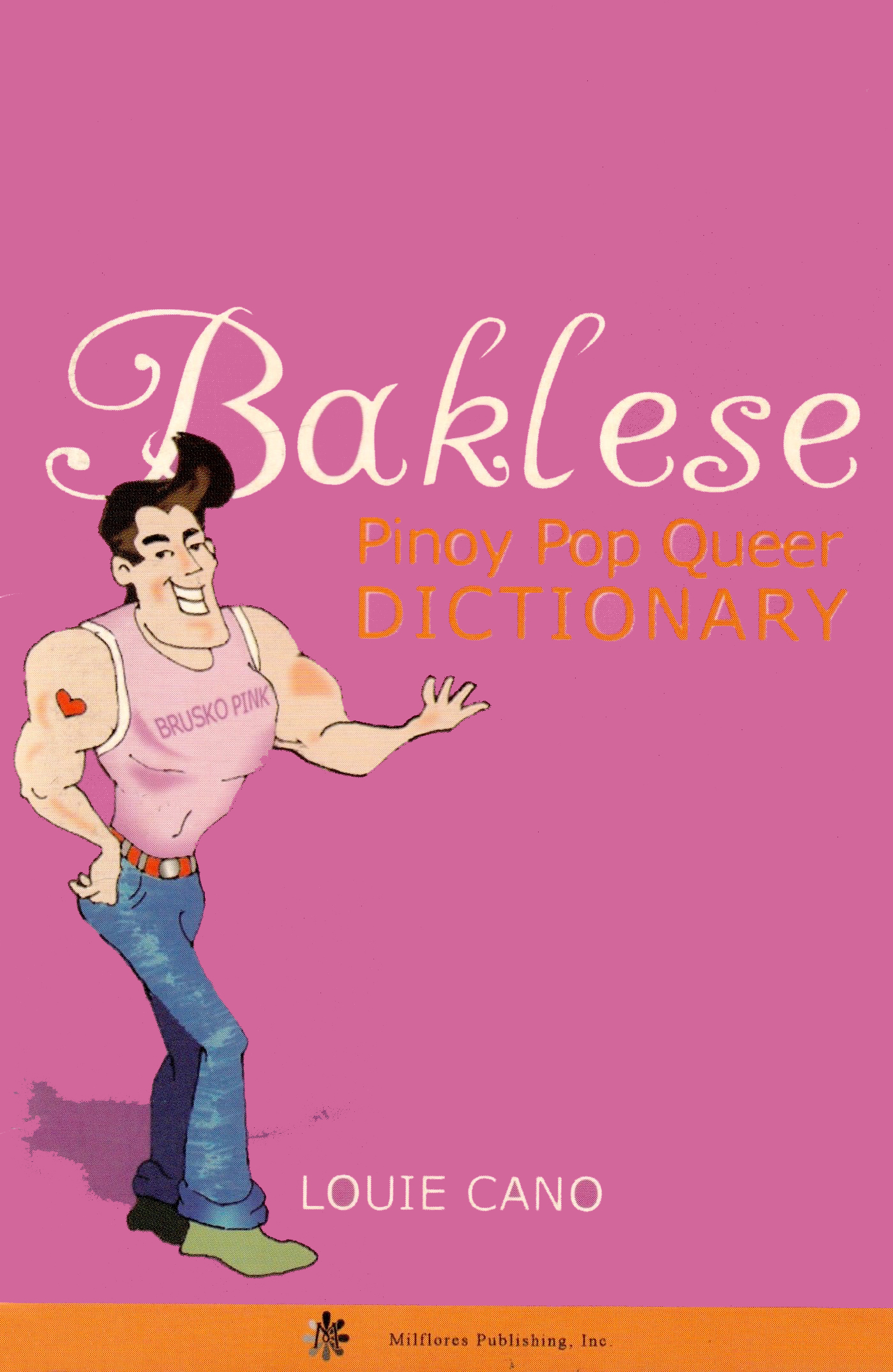 Baklese: Pinoy Pop Queer Dictionary by Louie Cano | Goodreads