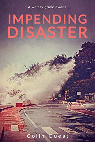 Impending Disaster by Colin Guest | Goodreads