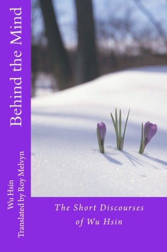 Behind the Mind by Wu Hsin | Goodreads