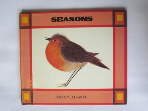 Seasons by Brian Wildsmith | Goodreads