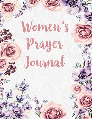 Women's Prayer Journal: Daily Scripture Journal with Prompt Questions ...