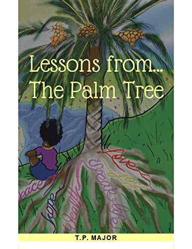 Lessons from The Palm Tree by T.P. Major | Goodreads