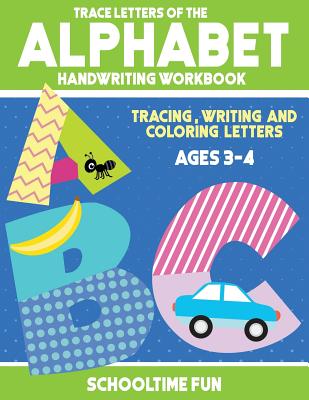 Trace Letters Of The Alphabet Handwriting Workbook: Tracing, Writing ...