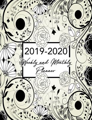 2019-2020 Weekly & Monthly Planner: Black Floral Academic Planner ...