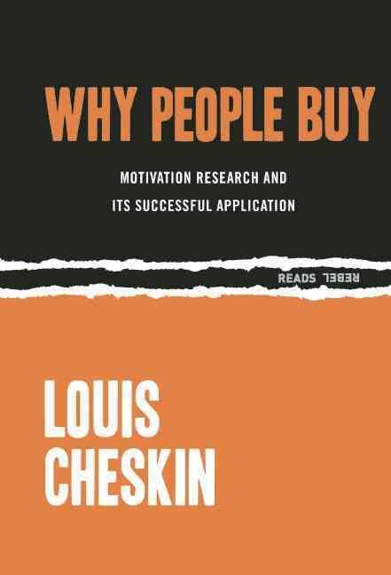 Why People Buy: Motivation Research and Its Successful Application by ...
