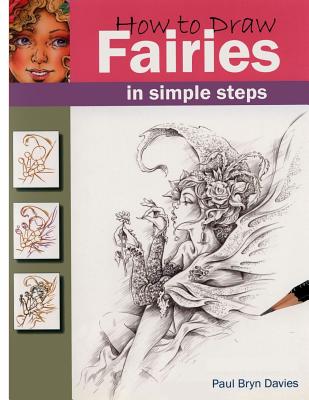 How to Draw Fairies In Simple Steps by Paul Bryn Davies | Goodreads