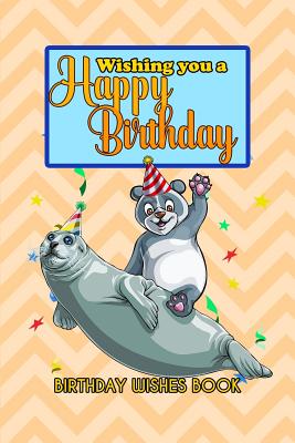 Birthday Wishes Book: Wishing You A Happy Birthday by MM Birthday Party ...