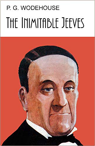 The Inimitable Jeeves by P.G. Wodehouse | Goodreads
