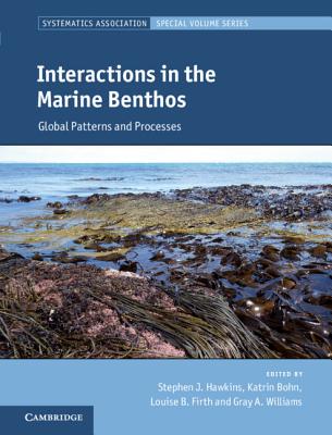 Interactions in the Marine Benthos: Global Patterns and Processes by ...