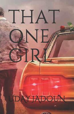 That One Girl by Uday Jadoun | Goodreads