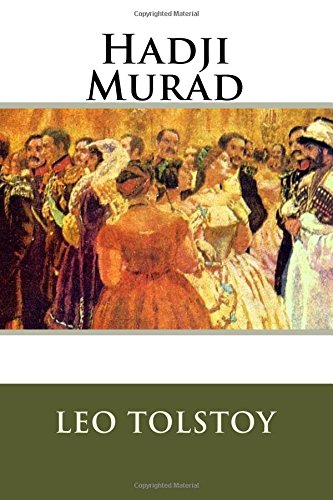 Hadji Murad by Leo Tolstoy | Goodreads