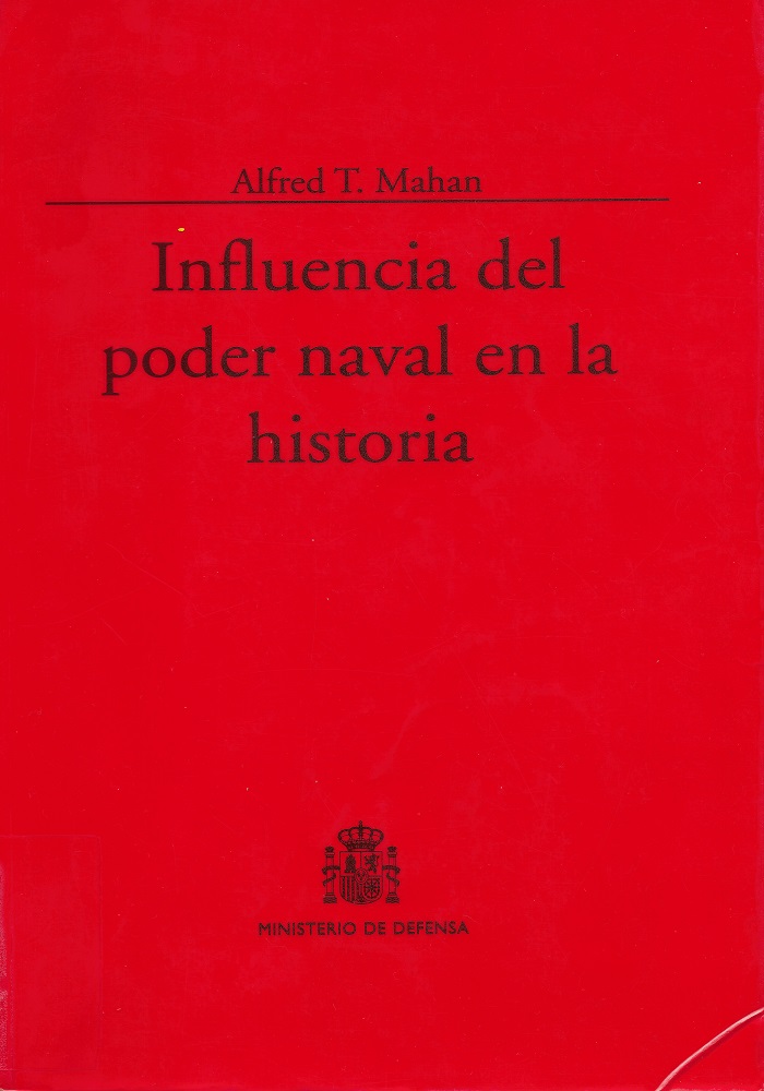Alfred T Mahan Influencia Del Poder Marítimo