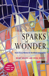 Sparks of Wonder: Theme-Based Ministry for the Whole Congregation by ...