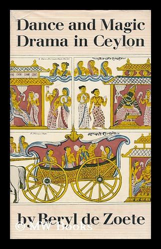 Dance and magic drama in Ceylon by Beryl de Zoete | Goodreads
