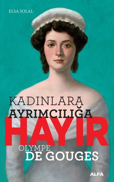 Kadınlara Ayrımcılığa Hayır by Elsa Solal | Goodreads