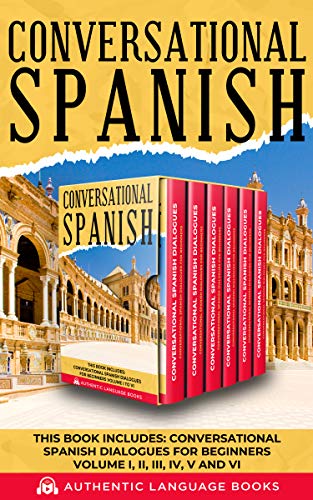 Conversational Spanish: This Book Includes: Conversational Spanish ...