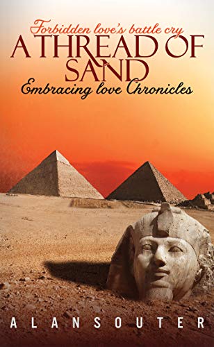 A Thread of Sand (Embracing Love Chronicles Book 1) by Alan Souter ...