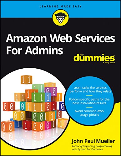 Amazon Web Services For Admins For Dummies by John Paul Mueller | Goodreads