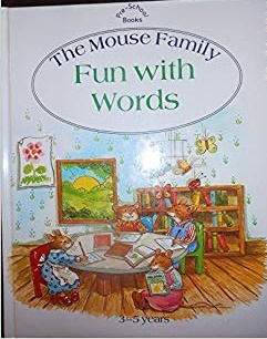 The Mouse Family: Fun with Words by Rosalind Sutton | Goodreads