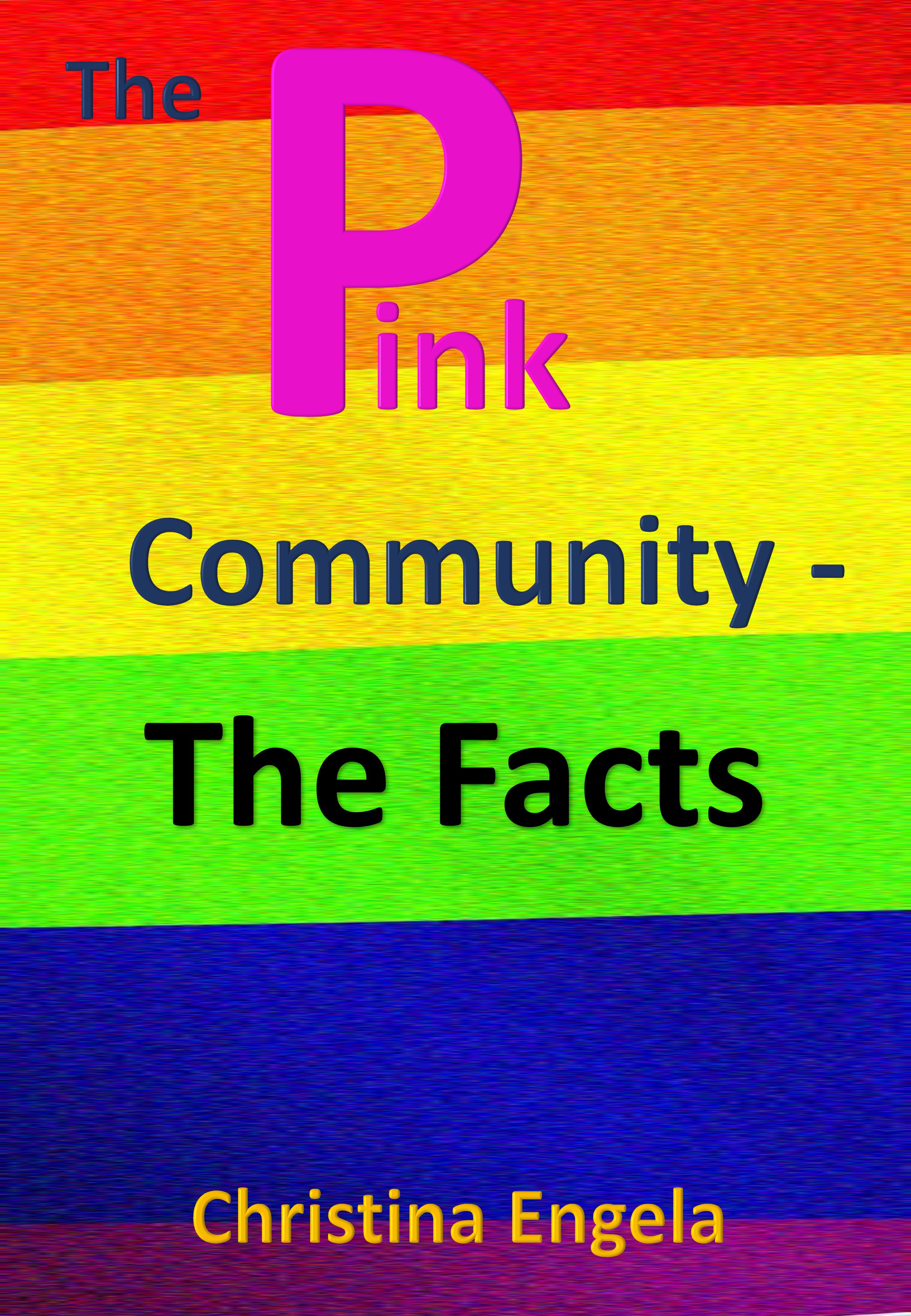 The Pink Community - The Facts by Christina Engela | Goodreads