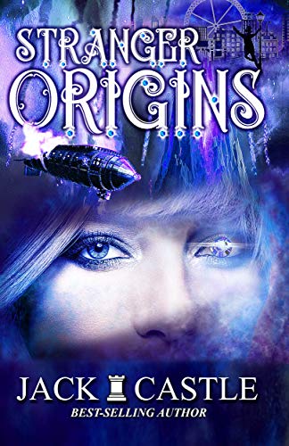 Stranger Origins (Stranger World) by Jack Castle | Goodreads