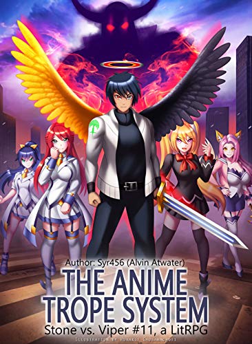 The Anime Trope System: Stone vs. Viper #11 by Alvin Atwater | Goodreads