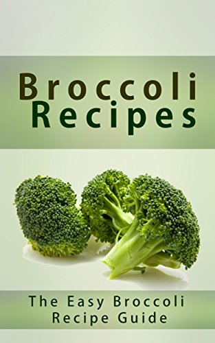 Broccoli Recipes by Heather Hope | Goodreads