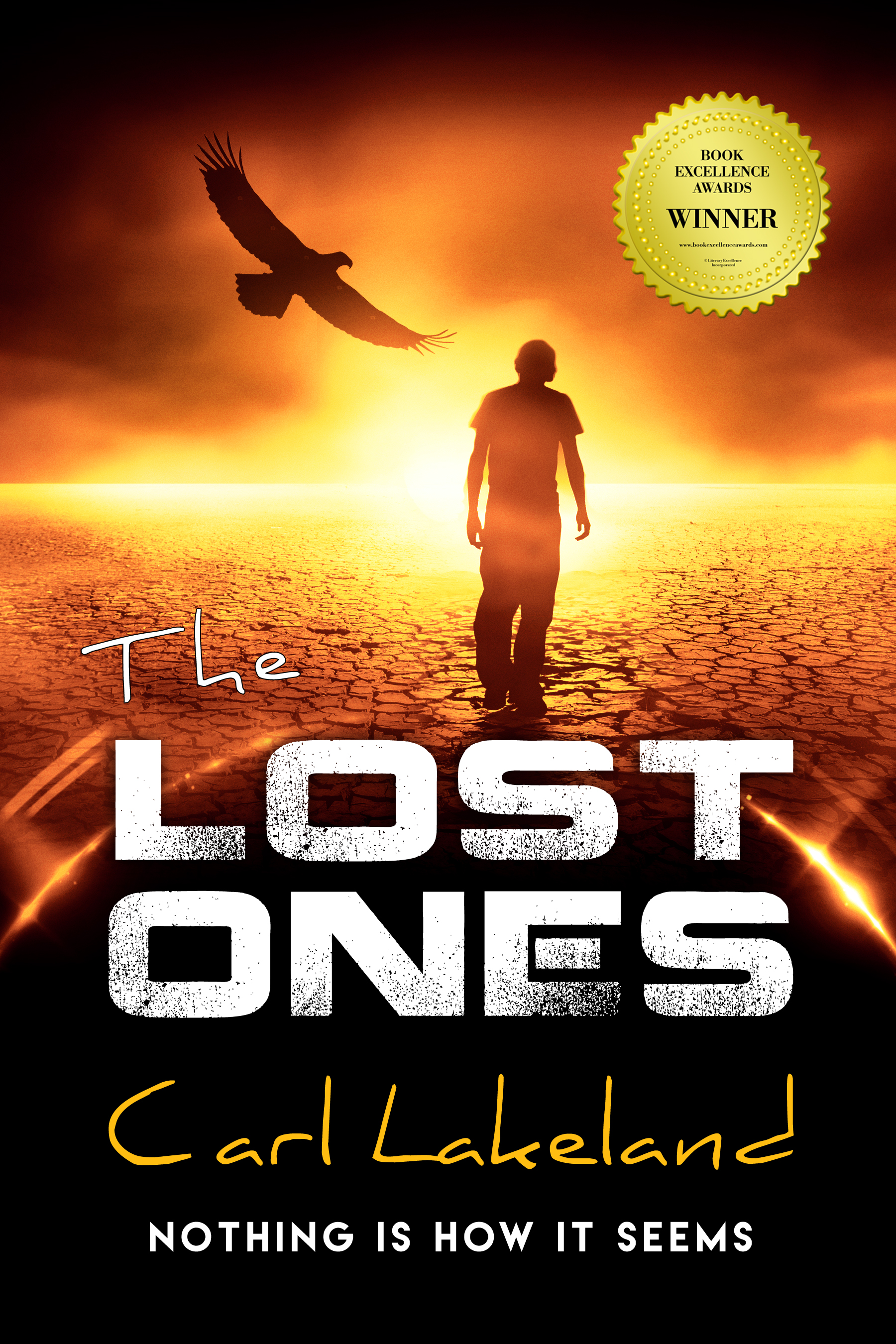 The Lost Ones: Nothing Is How It Seems by Carl Lakeland | Goodreads