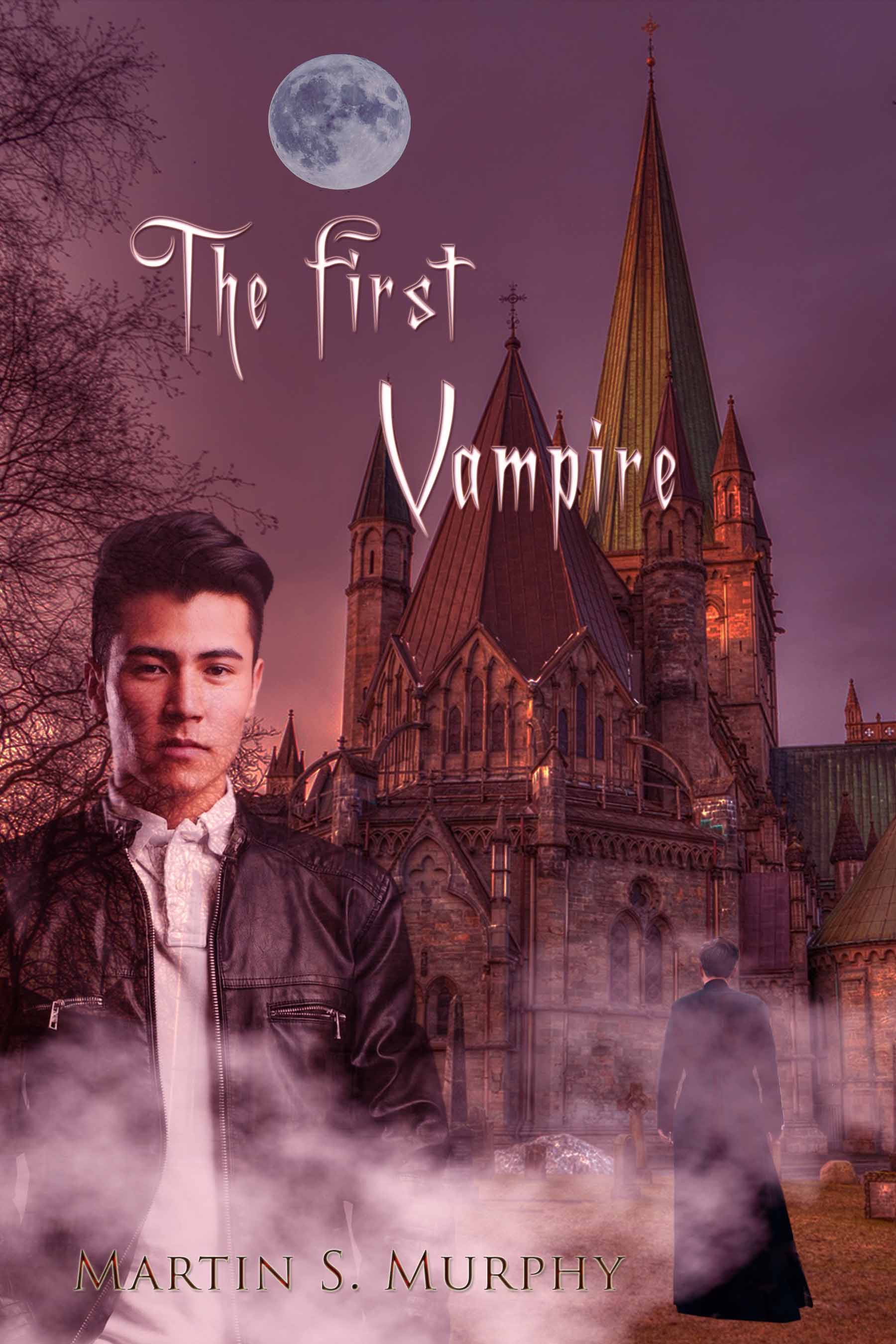 The First Vampire by Martin S. Murphy | Goodreads