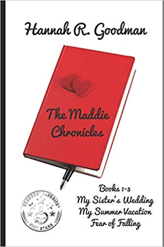 The Maddie Chronicles by Hannah R. Goodman | Goodreads