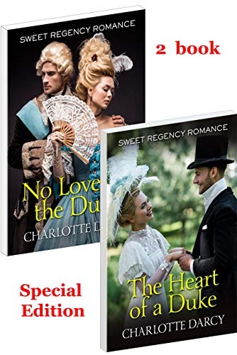 No Love for the Duke & The Heart of a Duke: Regency Romance 2 Book ...