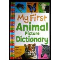 My First Animal Picture Dictionary by Castle Street Press | Goodreads