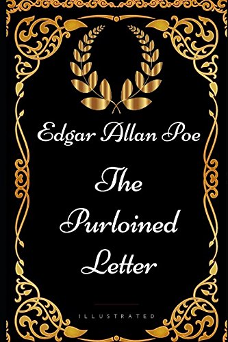 The Purloined Letter by Edgar Allan Poe | Goodreads
