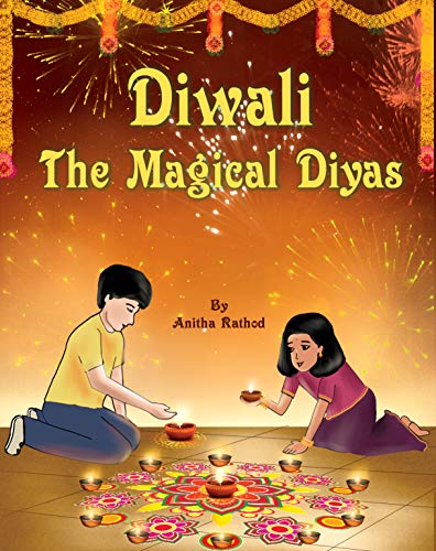 Diwali the magical diyas: (Festival of Lights) Indian Mythology and ...