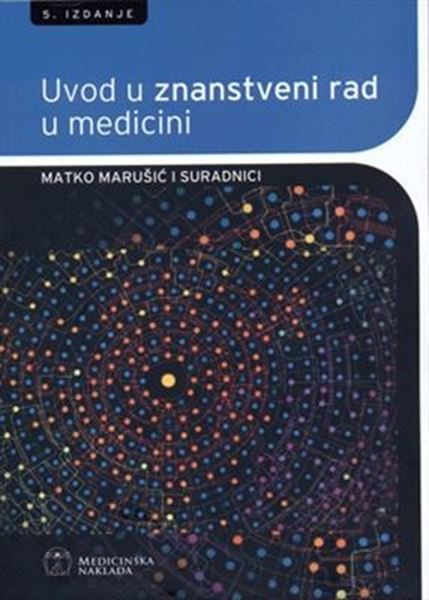 Uvod u znanstveni rad u medicini by Matko Marušić | Goodreads