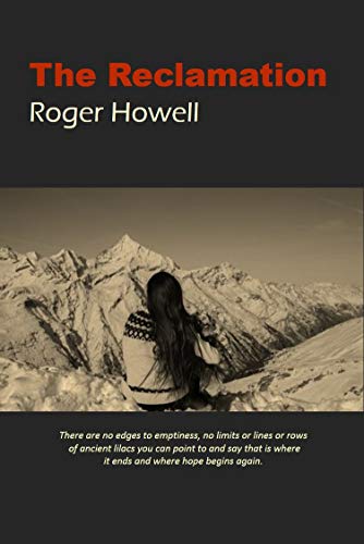 The Reclamation by Roger Howell | Goodreads