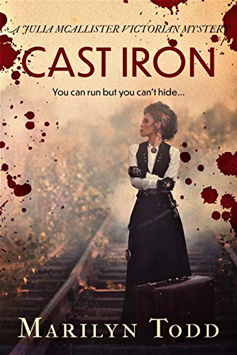 Cast Iron: You can run but you can't hide... by Marilyn Todd | Goodreads