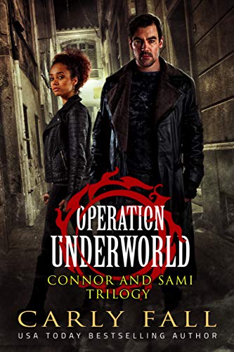 Operation Underworld: Connor and Sami Trilogy by Carly Fall | Goodreads