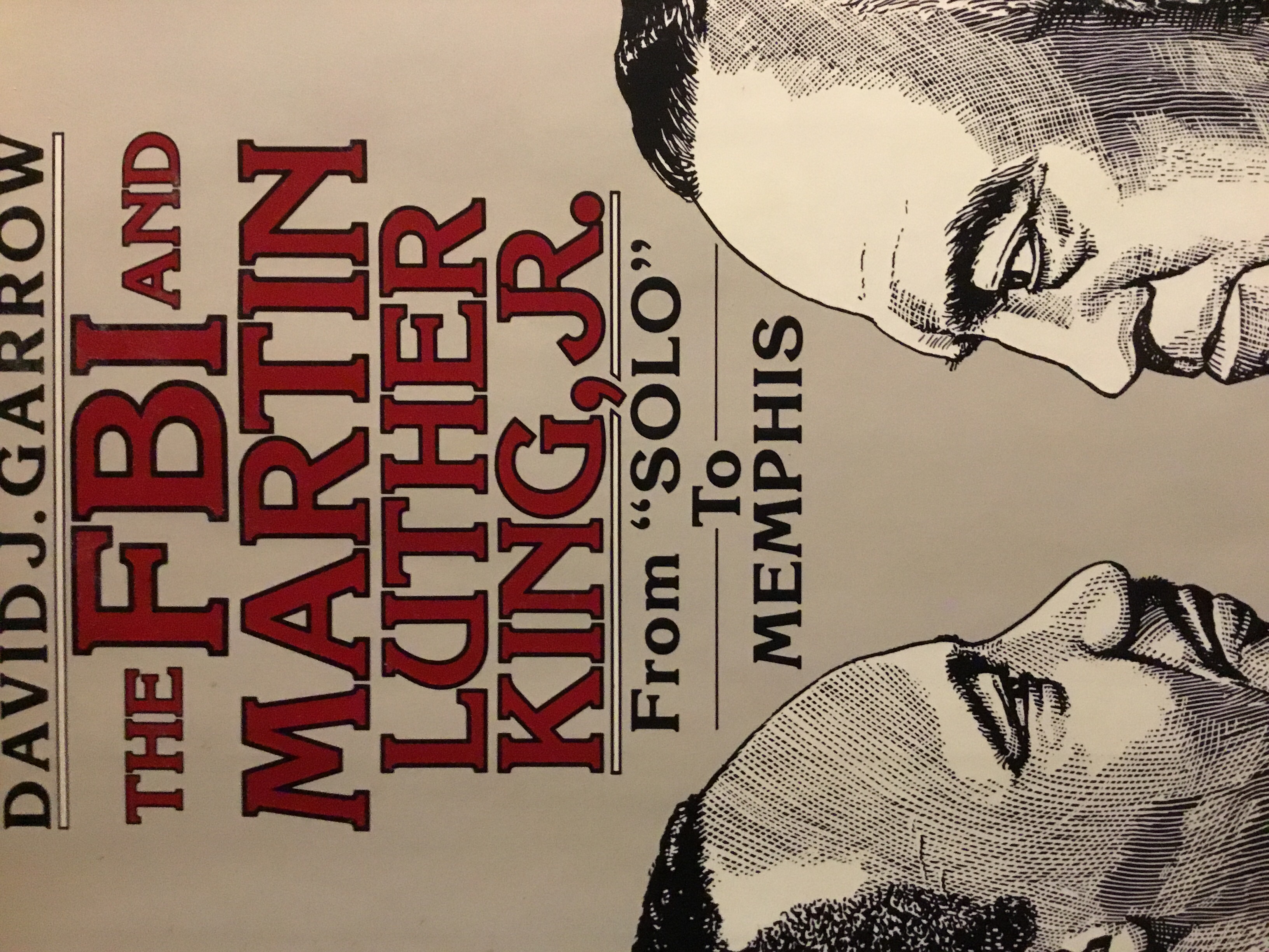 The F.B.I. and Martin Luther King, Jr. by David J. Garrow | Goodreads