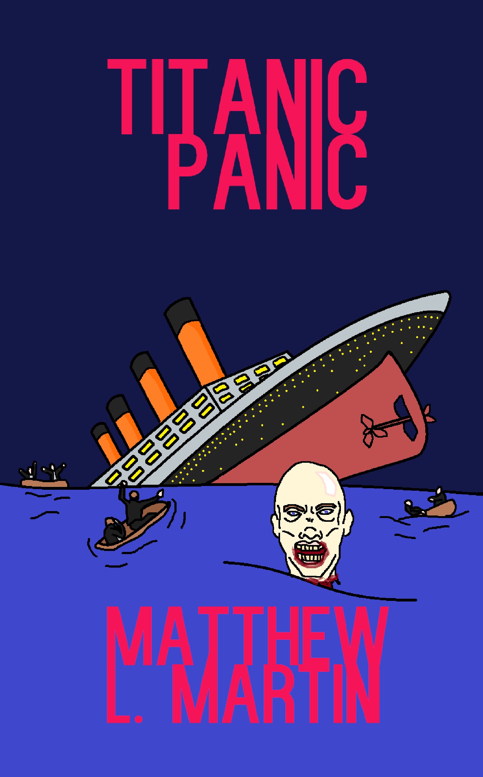Titanic Panic by Matthew L. Martin | Goodreads