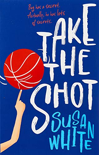 Take the Shot by Sue White | Goodreads