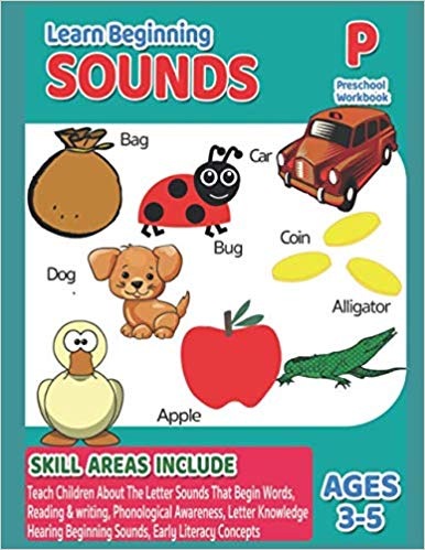 Preschool Workbook - Learn Beginning Sounds: Ages 4 and Up, Colors ...