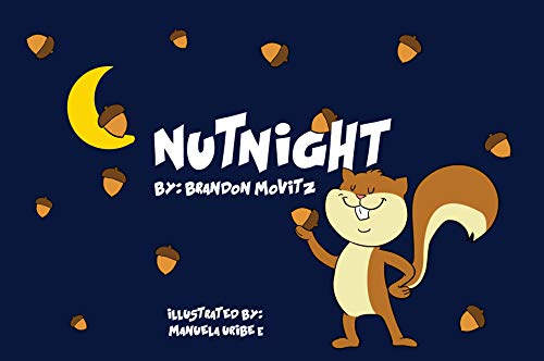 NUTNIGHT by Brandon Movitz | Goodreads