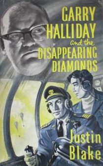 Garry Halliday and the Disappearing Diamonds by Justin Blake | Goodreads